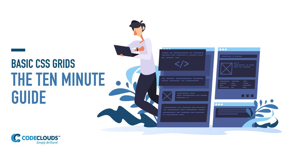 CSS Grids in under ten minutes!